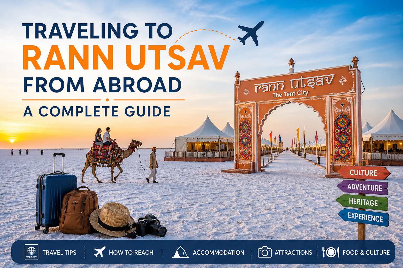Traveling to Rann Utsav from Abroad: A Complete Guide | Rann Utsav